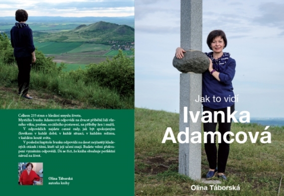 Jak to vidí duchovní učitelka Iva Adamcová – Znanie
